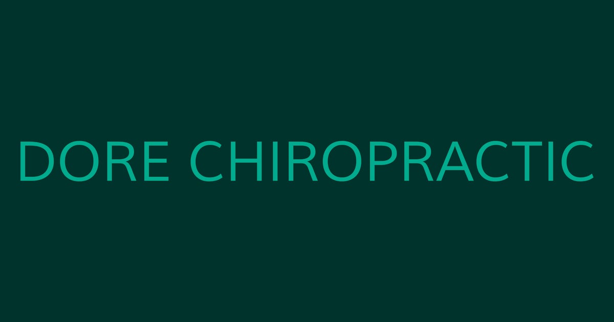 Sheffield Chiropractor for Health and Pain Relief | Dore Chiropractic