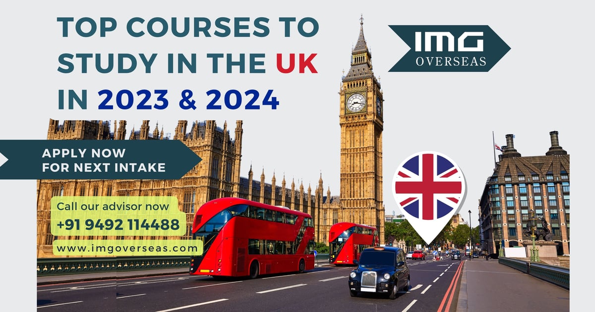 Top Courses to Study in the UK in 2023 & 2024 | IMG Overseas