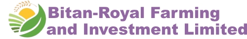Bitan-Royal Farming and Investment Limited | Leading Agricultural ...
