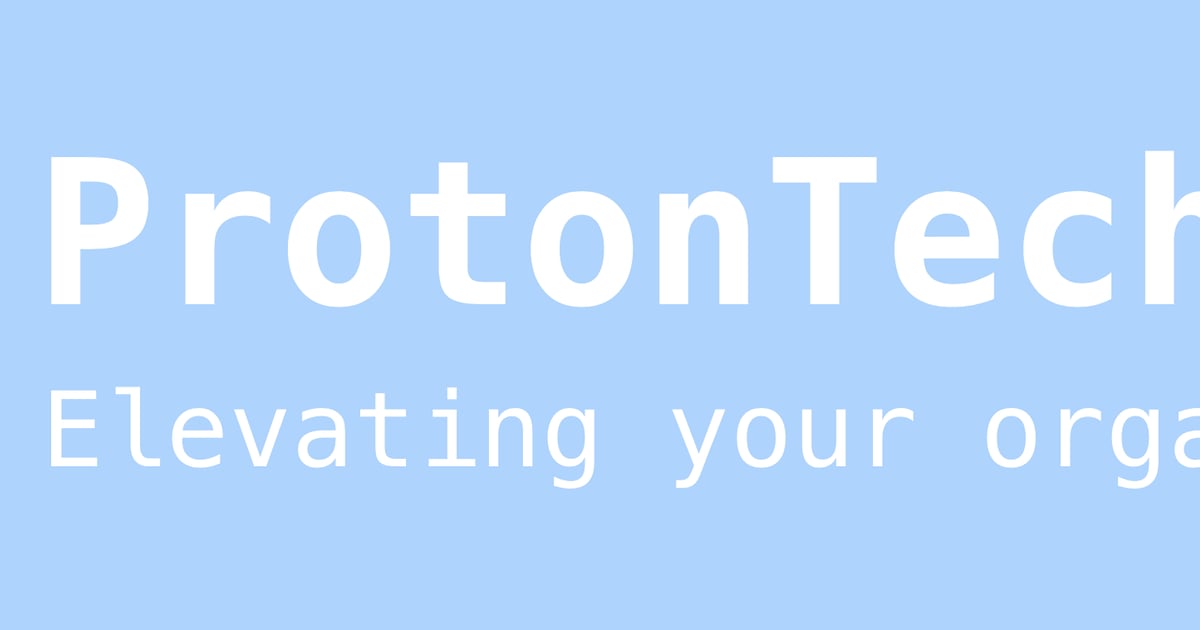 ProtonTech LLC - IT Solutions for Process Improvement, Network Setup, and Software Provision ...