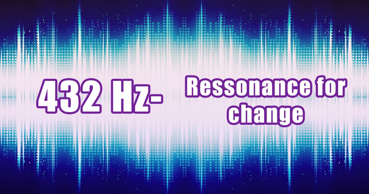 432 Hz - Exploring the Power of the "Miracle Frequency" | Frequency ...