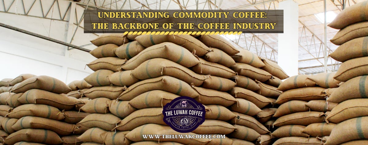 Understanding Commodity Coffee: The Backbone of the Coffee Industry ...