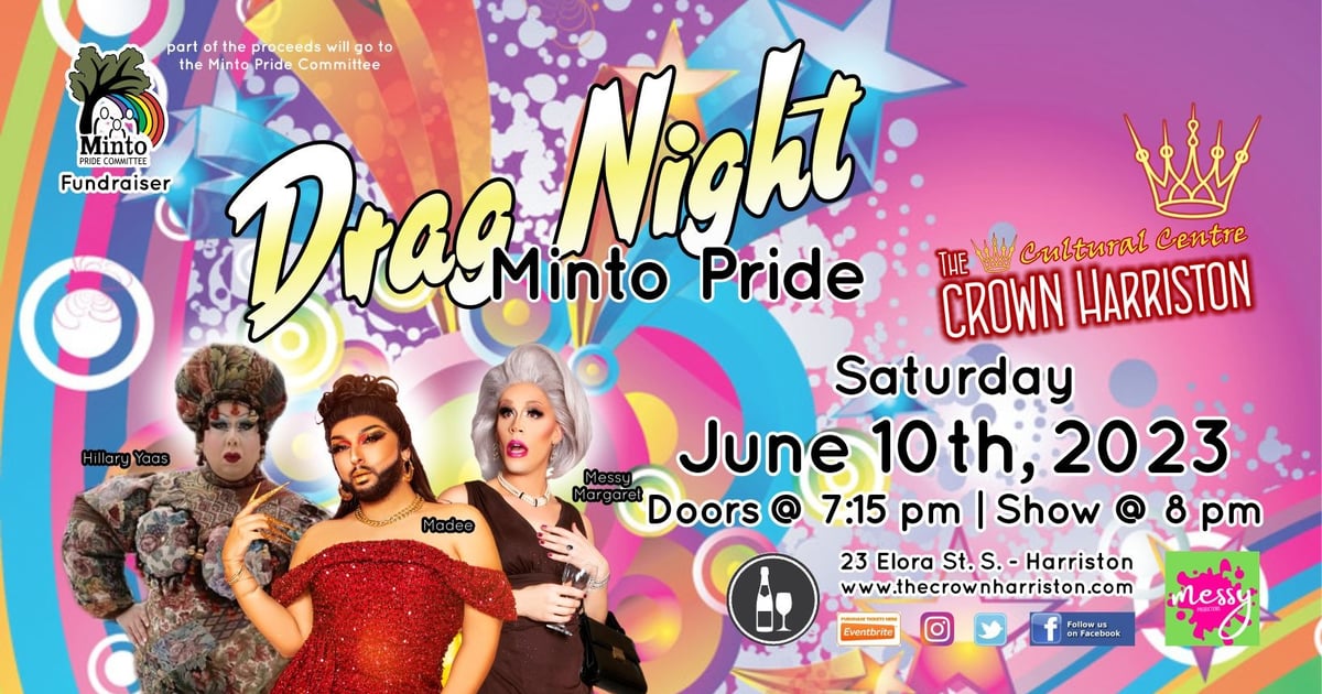 Drag Night Minto Pride | The Crown Harriston