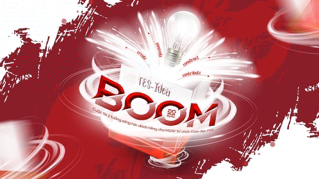 Cuộc thi ý tưởng sáng tạo FES-Idea: Boom | FPT Edu Experience Space