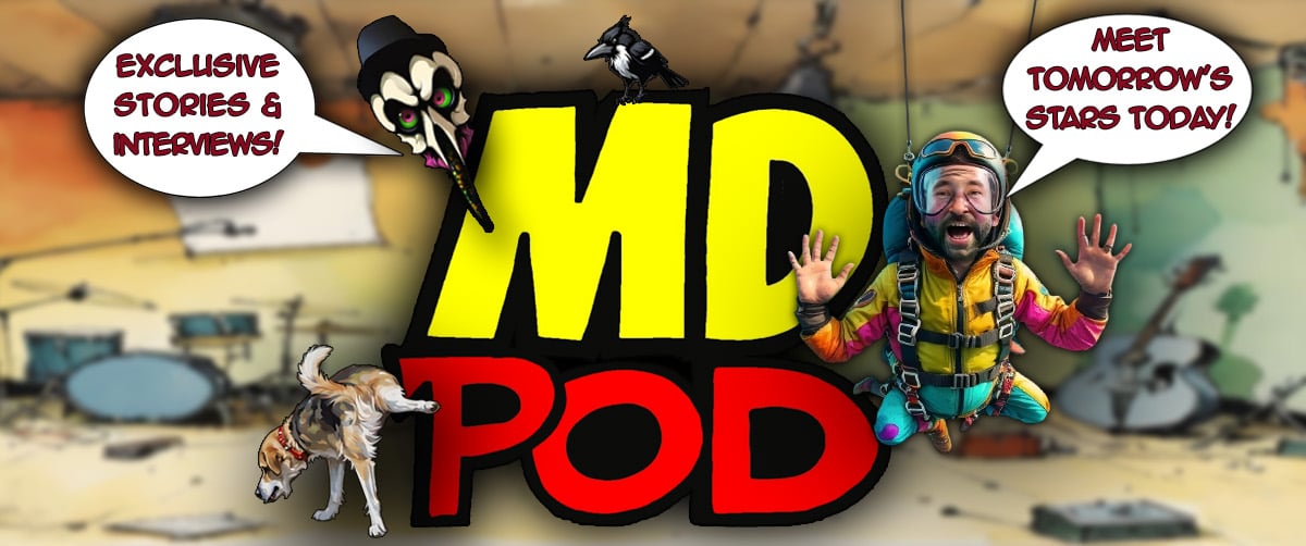 MD POD! Discover tomorrow's stars! | MD POD