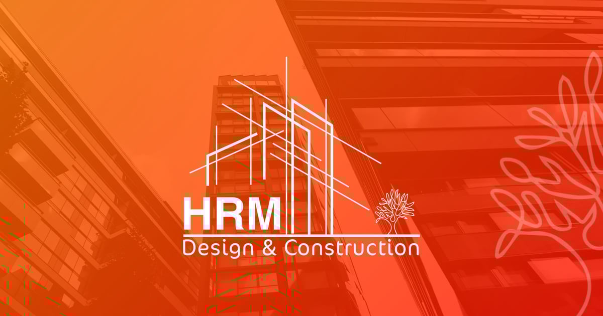 HRM Design and Construction - Innovative Solutions for You | HRM design and construction