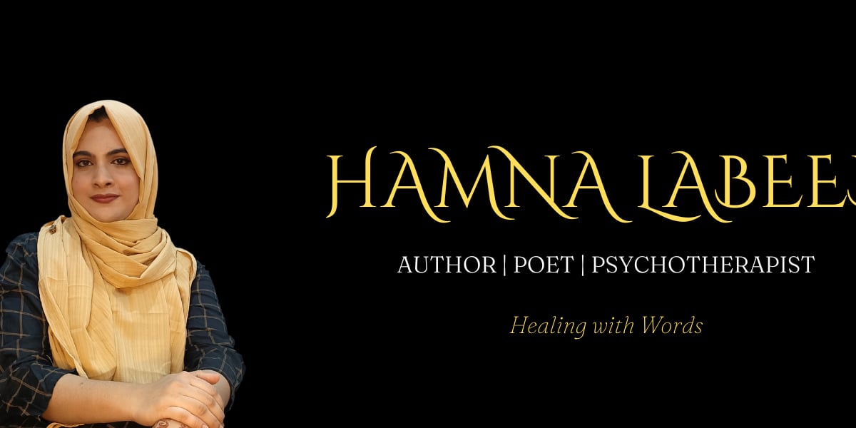 Home | Official Website | Hamna Labeeb | Author | Psychotherapist | Official Website