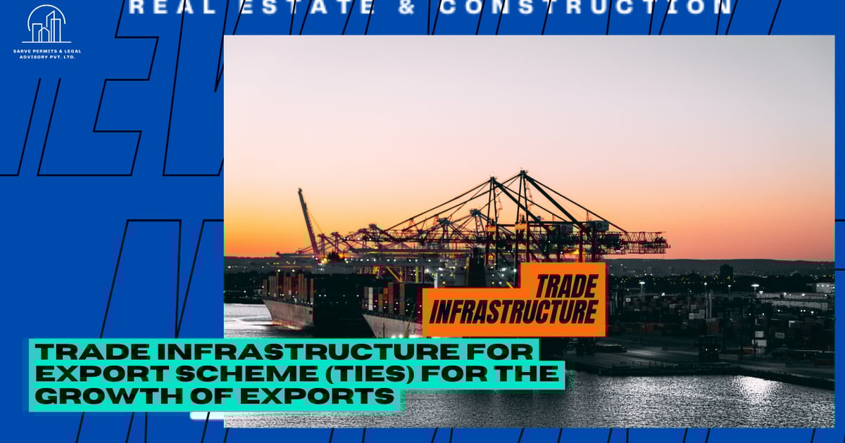 Trade Infrastructure for Export Scheme (TIES) being implemented for ...