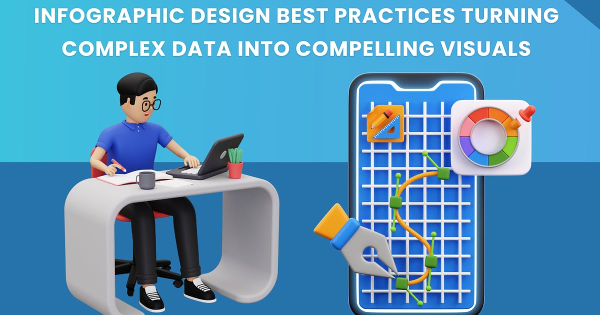 Infographic Design Best Practices Turning Complex Data into Compelling Visuals | Step by Step ...