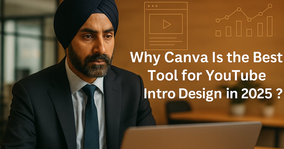 Why Canva Is the Best Free Tool for YouTube Intro Design in 2025 | Xbeekon