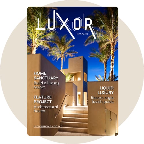 Luxor Magazine | Luxor Homes