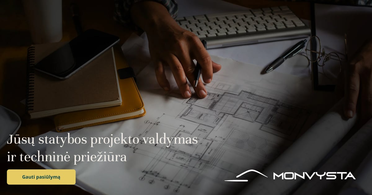 Statybos projektų valdymas ir techninė priežiūra