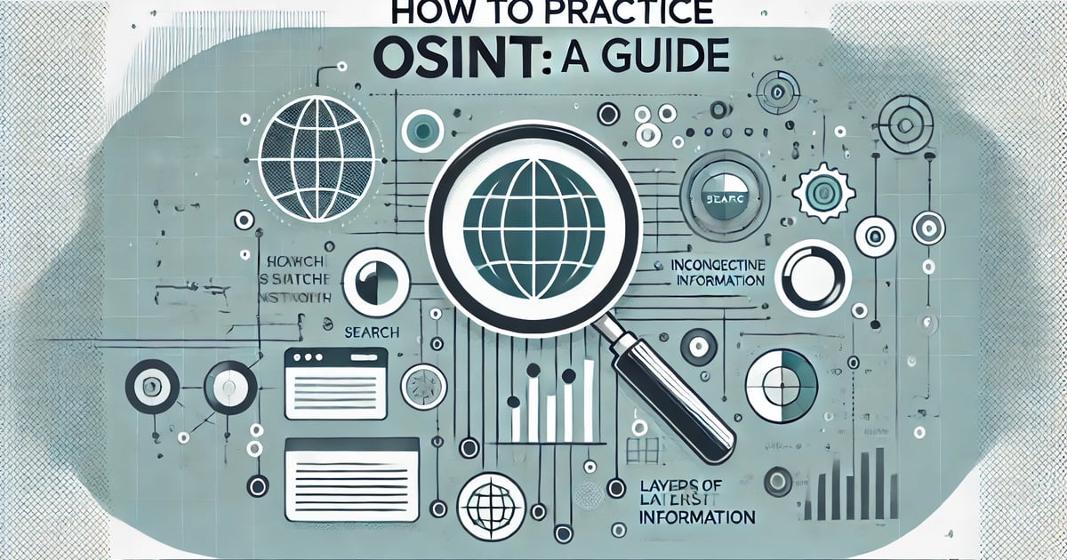 How to Practice OSINT: A Guide | Rogue Nexus