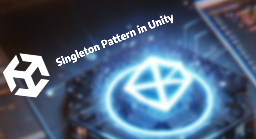 The Singleton Pattern in Unity – A Detailed Guide | indieimpulse The Singleton Pattern in Unity – A Detailed Guide | indieimpulse