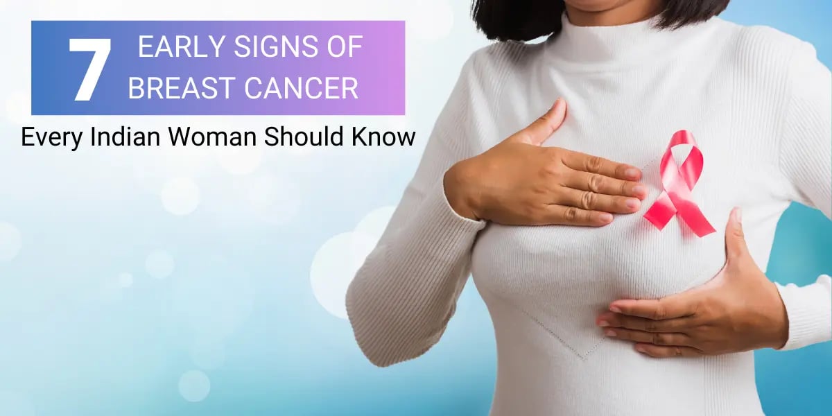 7 Early Signs of Breast Cancer Every Indian Woman Should Know | ONKOZ ...