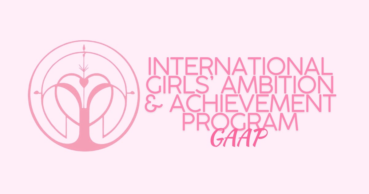 International Girls' Ambition and Achievement Program I Empowering the ...