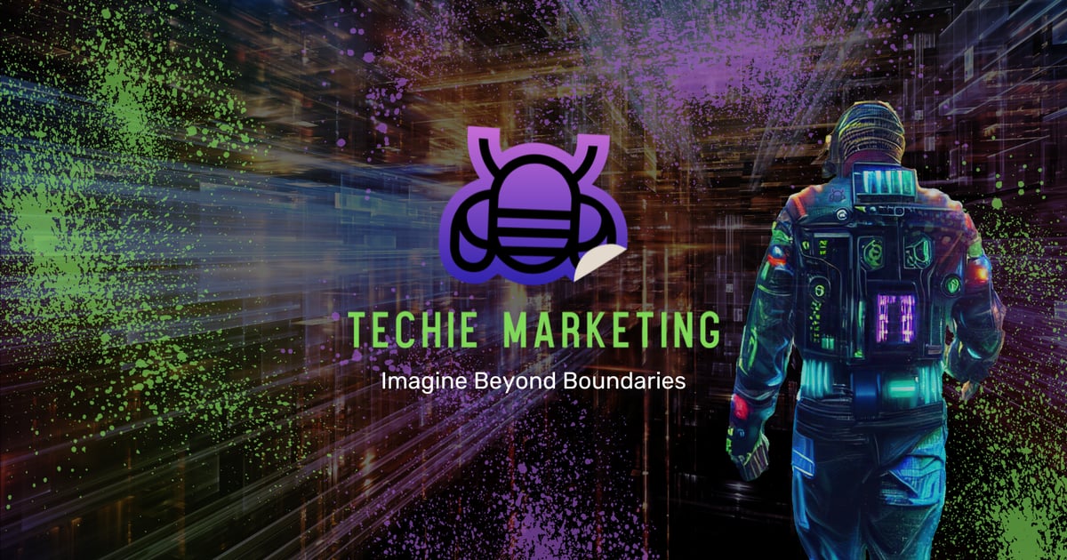 Techie Marketing - Taking Your Tech and Web3 Marketing to the Next Level | Tech & Web3 Marketing ...