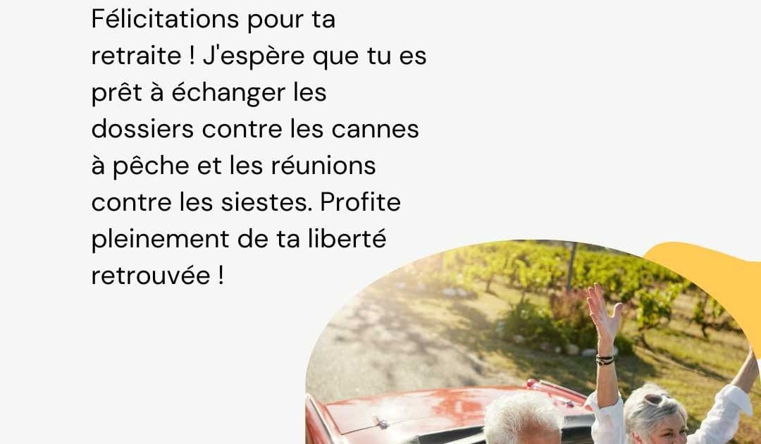 Beaux Textes sur la Retraite avec Humour : Comment Transformer un ...