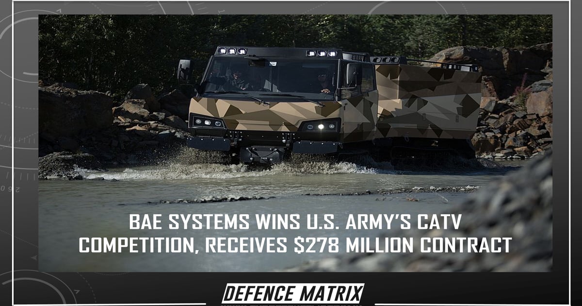 BAE Systems wins U.S. Army’s CATV competition, receives $278 million ...