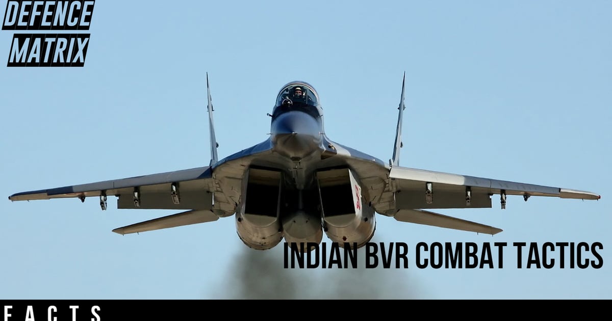 Indian BVR Combat tactics | Defence Matrix