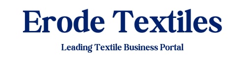 Erode Textiles - Leading Textile Portal | Erode Textiles