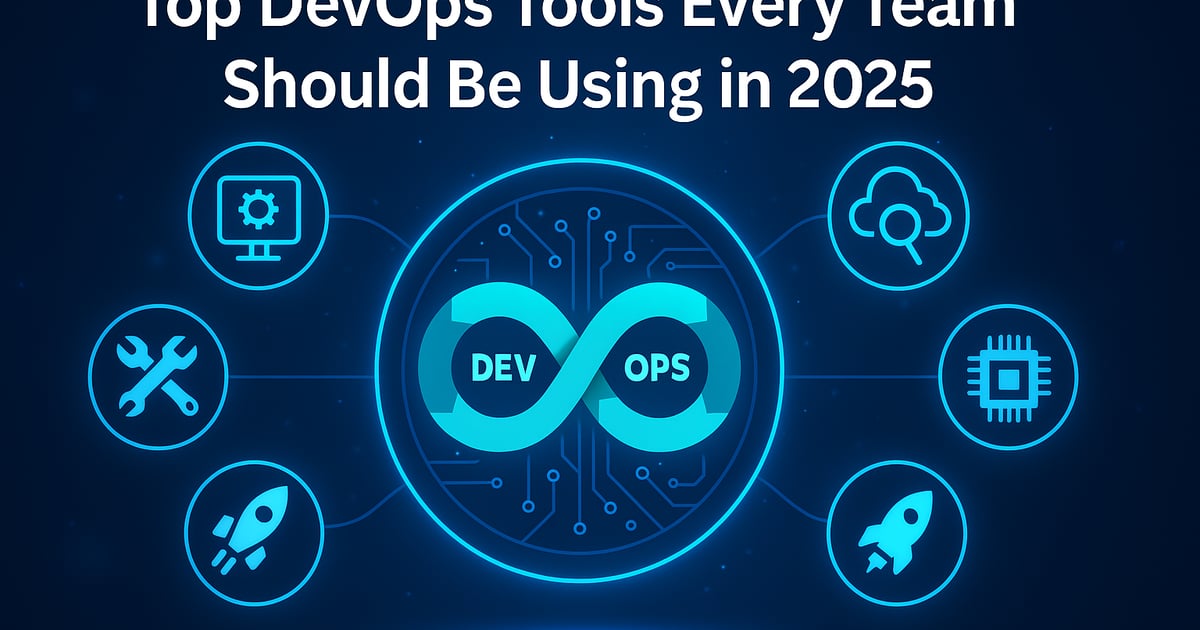 Top DevOps Tools Every Team Should Be Using in 2025 | MinovaEdge