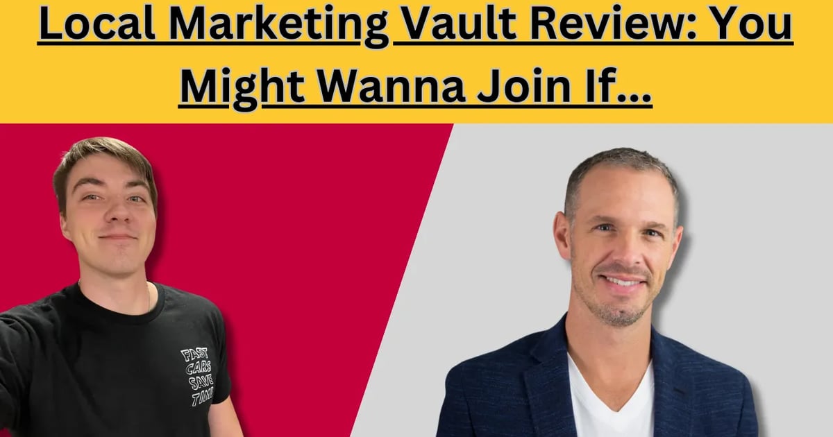 Local Marketing Vault Review (Updated): Is James Bonadies Legit ...