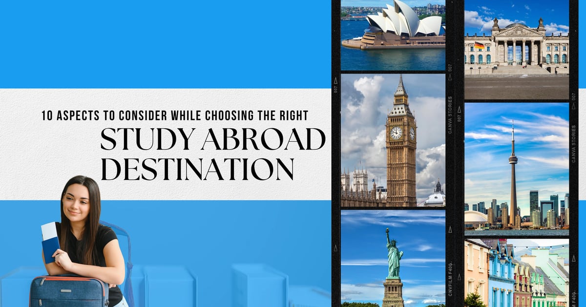 10 Essential Steps to Choose the Best Study Abroad Destination by BharathRise.Com | BharathRise ...