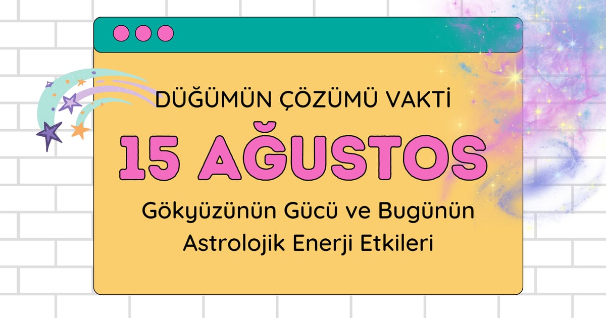 15 Ağustos Düğümün ve Çözüm Vakti