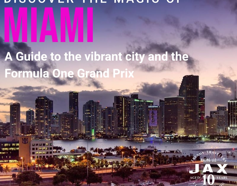 Discover the Magic of Miami: A Guide to the Vibrant City | Formula 1 ...