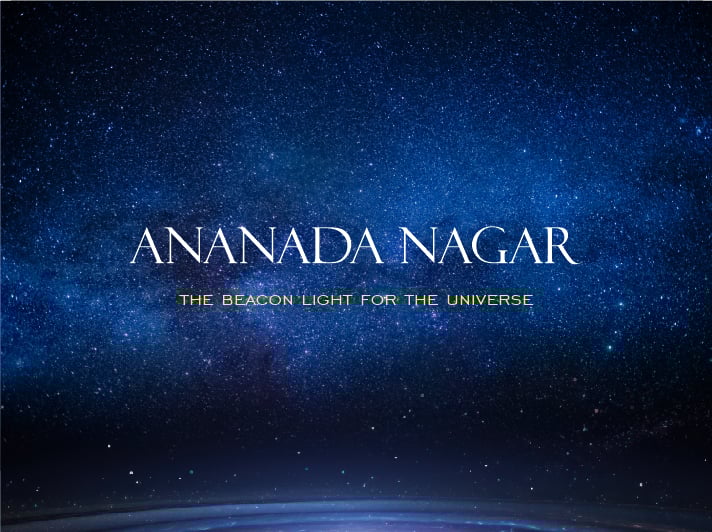 Ananda Nagar: Land of Spiritual Seekers and Educationists | Ananda Nagar