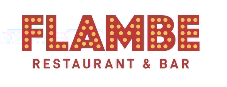 Flambe Restaurant Menu - International Cuisine and Entertainment | FLAMBE