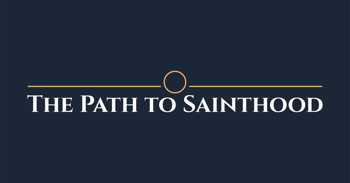 Guide to Saints, Holy Days and Miracles in Faith | The Path to Sainthood
