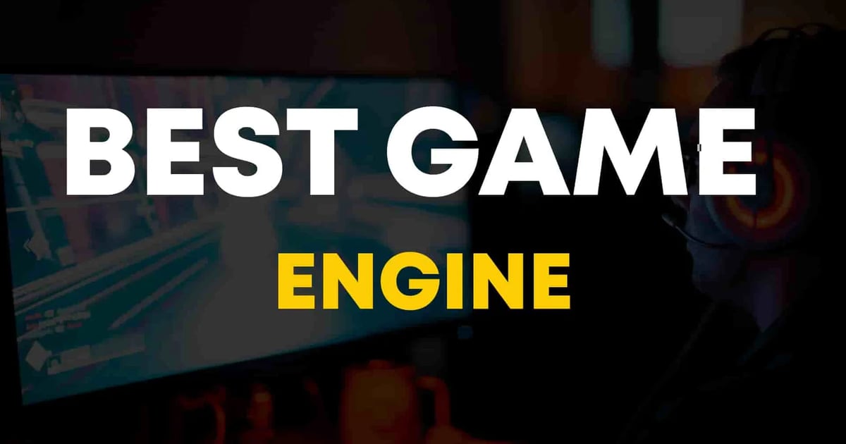 The Best Game Engines for Creating Games | Grafik Games