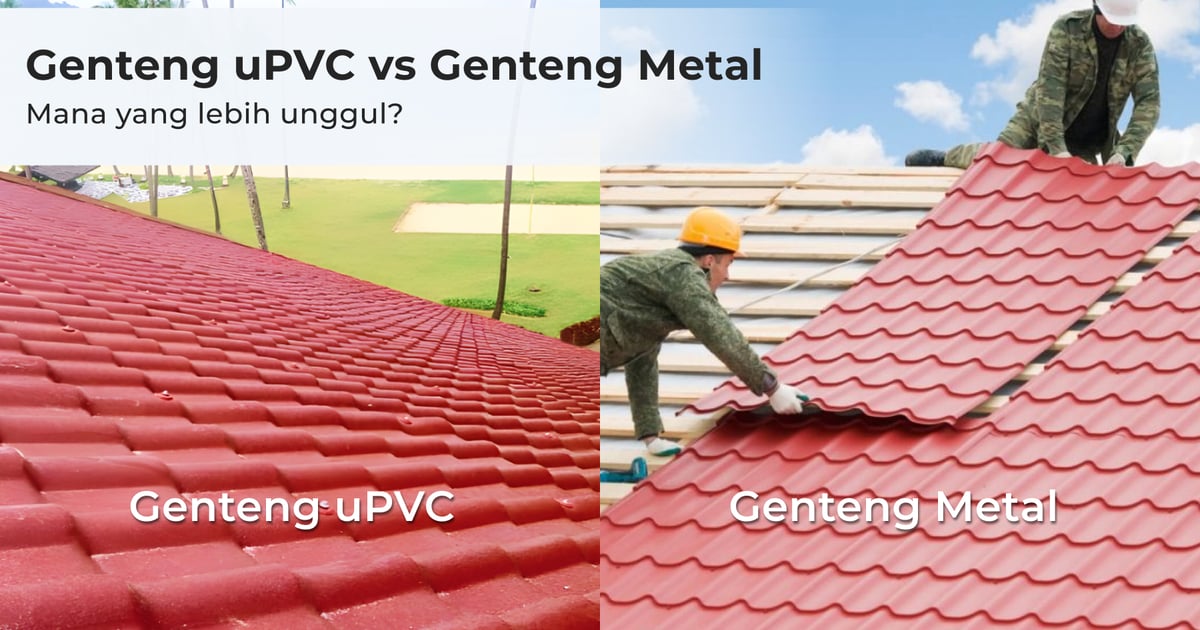 Perbandingan Antara Genteng uPVC dengan Genteng Metal