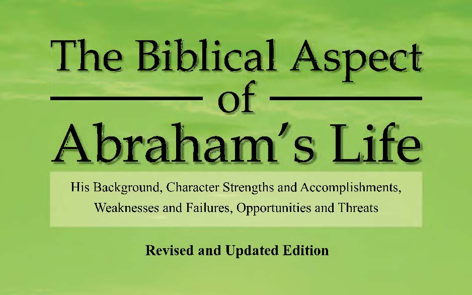 The Biblical Aspect of Abraham's Life | Ike Ozuome Enterprise