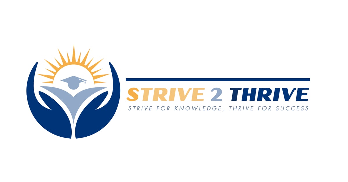 Strive 2 Thrive | Strive 2 Thrive