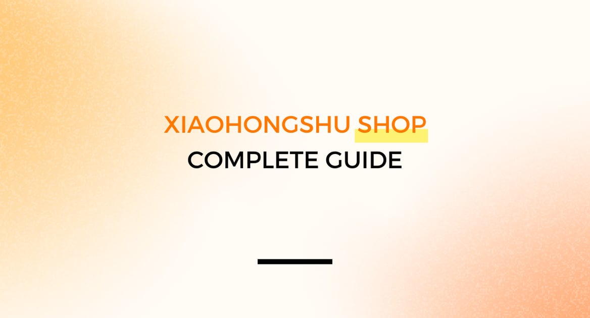 How to Open a Xiaohongshu Shop: A Complete Guide for Brand and Business ...