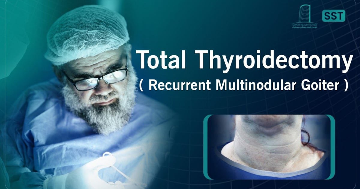 Recurrent Multinodular Goiter in a Patient with Prior Thyroid Surgery | SST