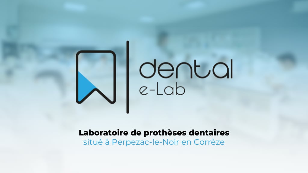 Dental e-Lab, laboratoire de prothèses dentaires