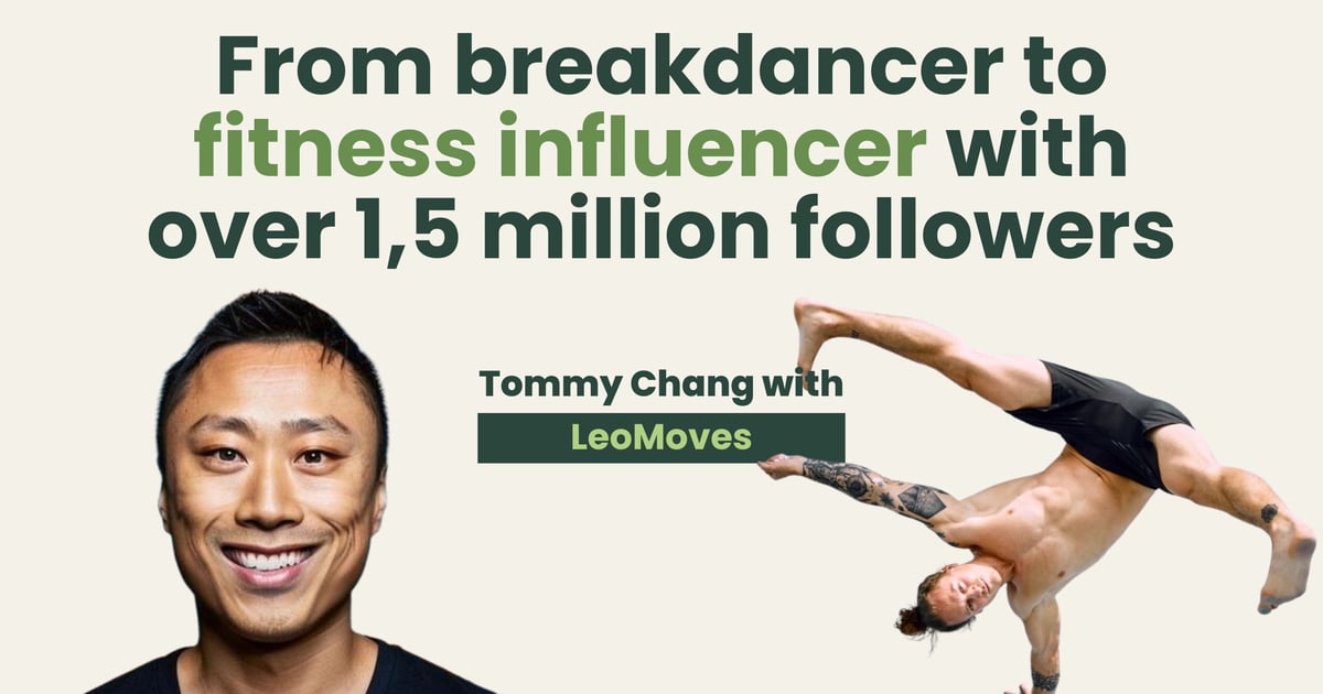 From breakdancer to fitness influencer with over 1,5 million followers | LeoMoves | THE BROCCOLI ...