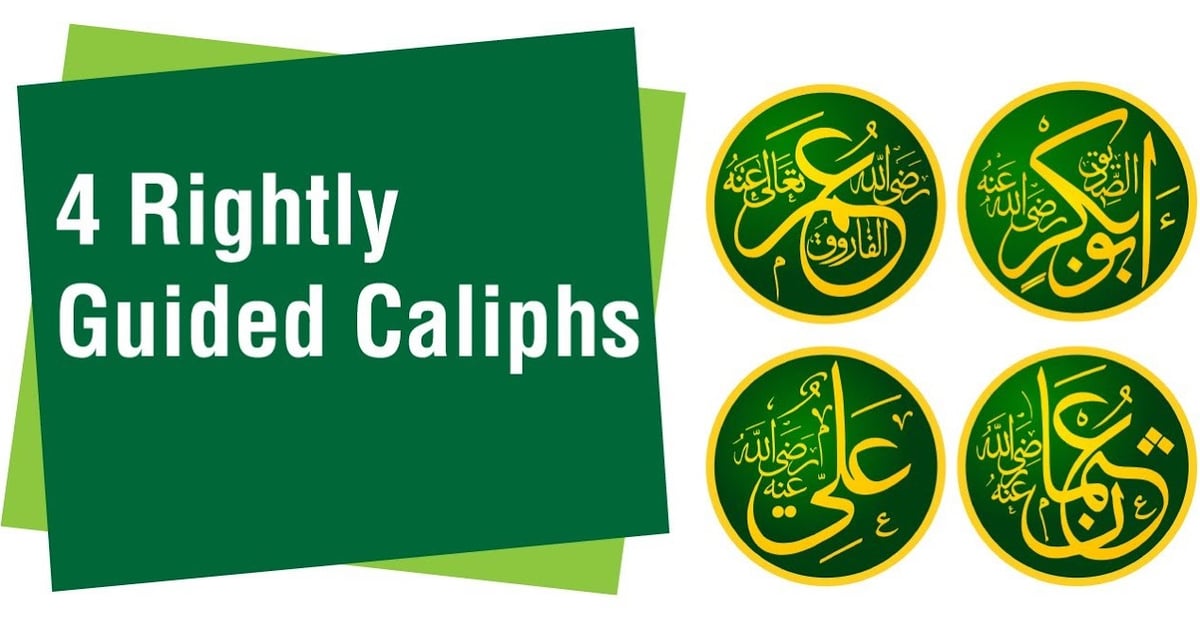The Caliphate of Rashida: The Four Rightly Guided Caliphs | Noor ...