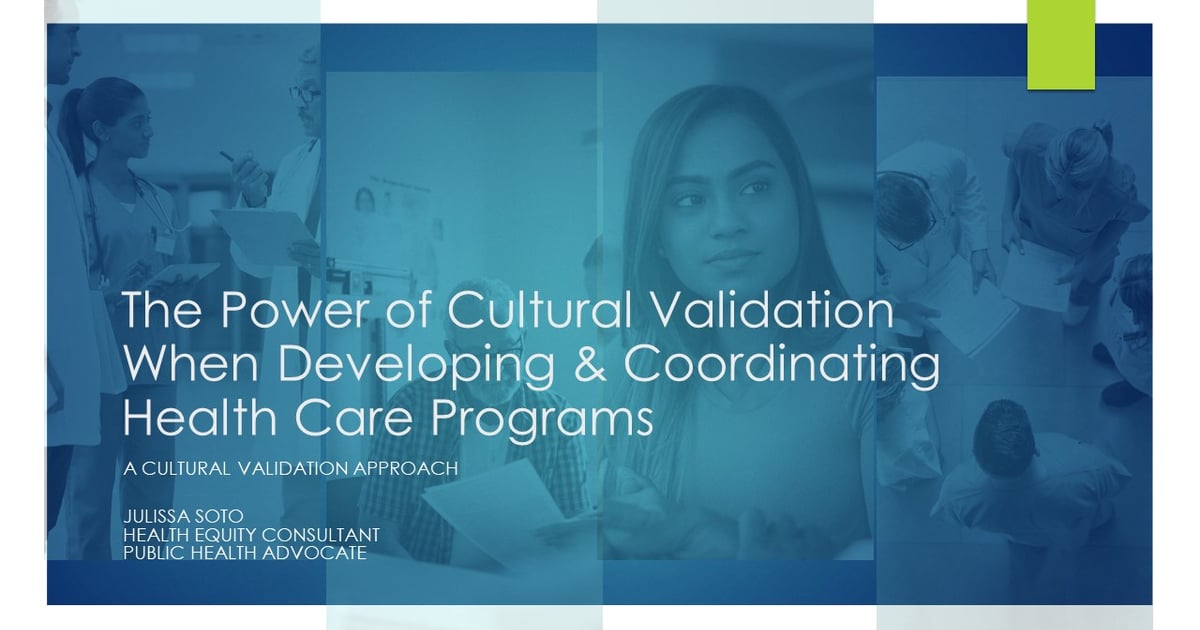 Embracing Cultural Validation: PAVE Grant Community Health Workers ...