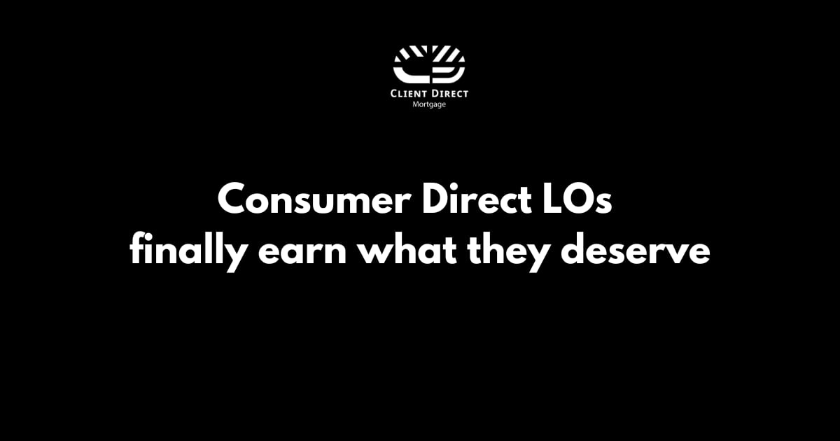 Earn 1% Per Deal as Consumer Direct Loan Officers | Client Direct ...