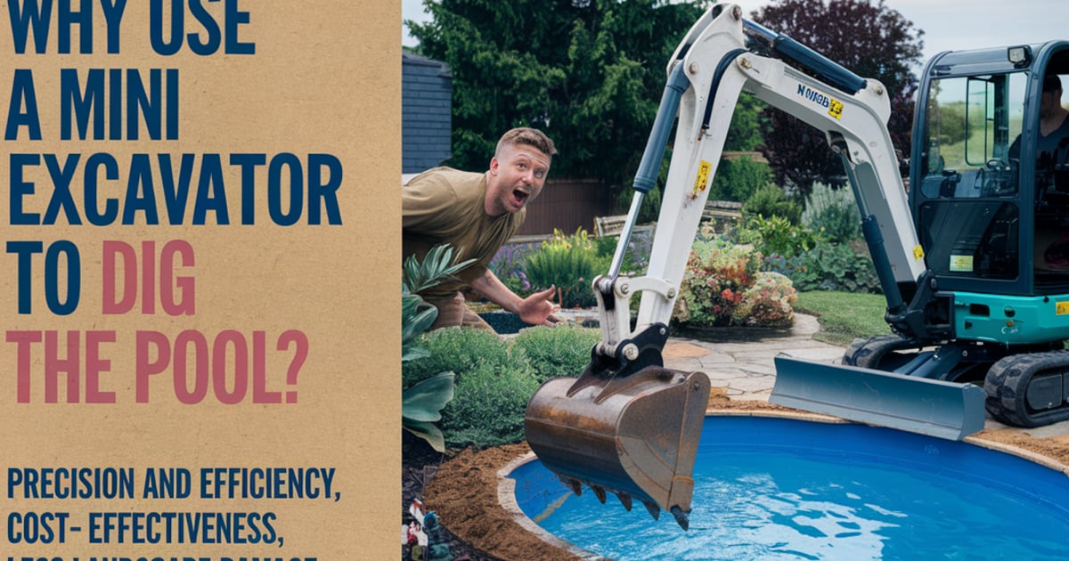 How to Dig a Pool with a Mini Excavator | NewExcavator.com