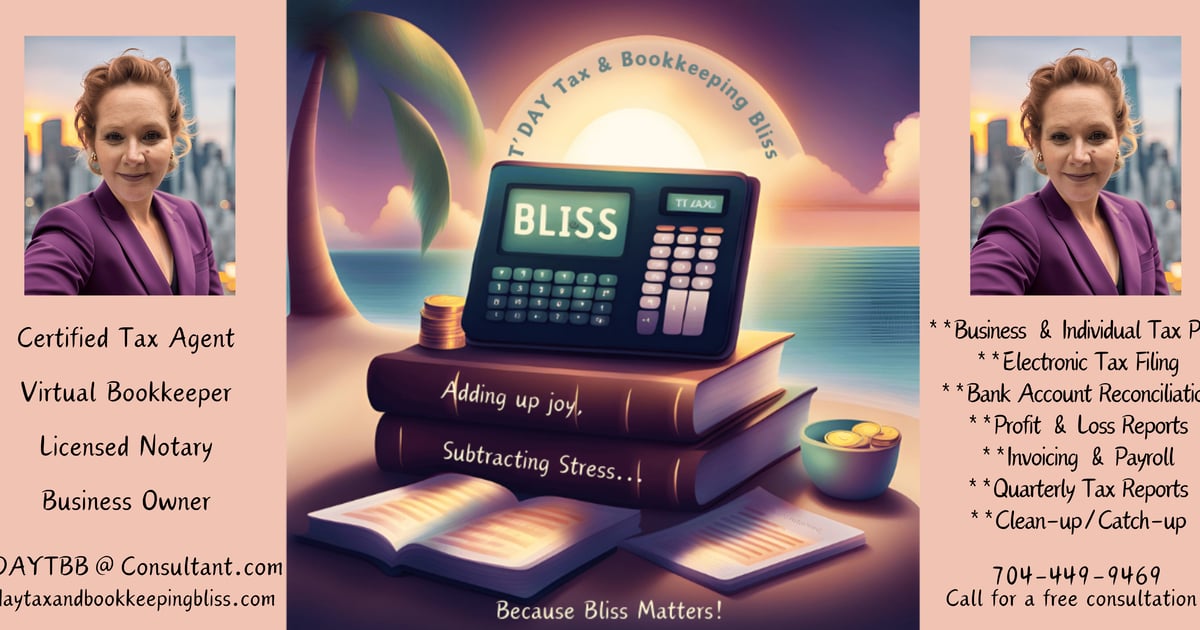 Virtual Bookkeeping & Tax Services | T'DAY Tax & Bookkeeping Bliss | Bookkeeping Bliss T'DAY