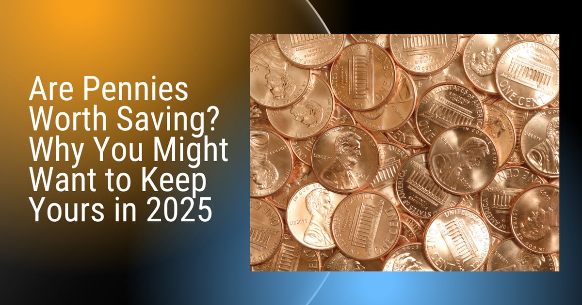Are Pennies Worth Saving? Why You Might Want to Keep Yours in 2025 ...