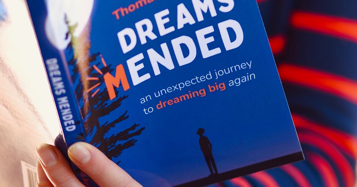 Inspire Your Dreams with Thomas Anderson's Books | Dreams Mended Book