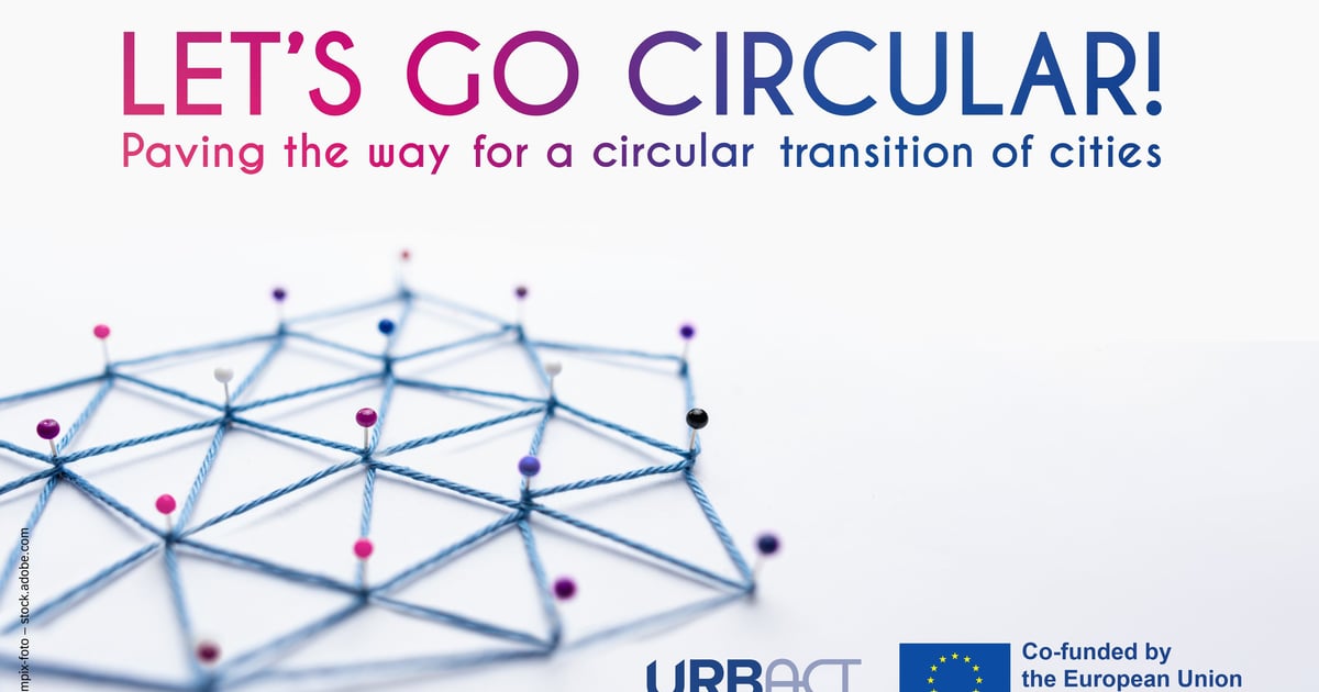 Let's Go Circular! - Promoting the circular economy model