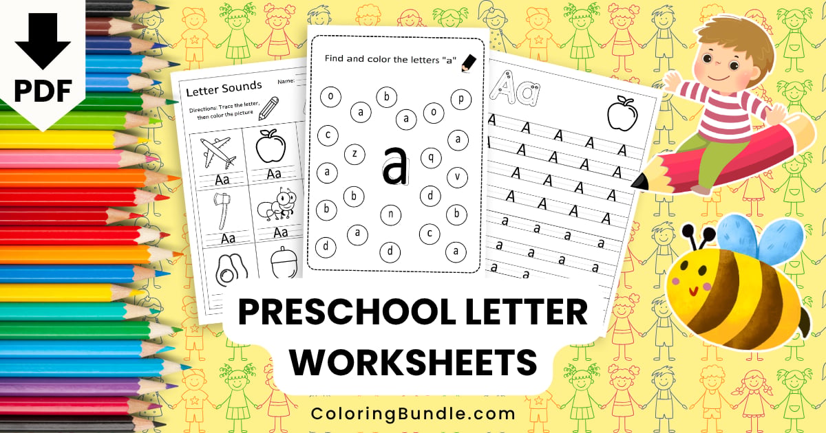 Preschool Letter Worksheets: Alphabetic Principle Activities